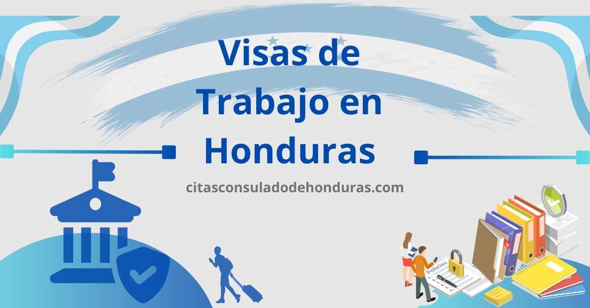 Work Visas in Honduras 2024
